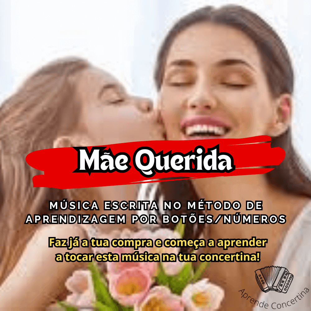 Mãe Querida, Mãe Querida – Aprende Concertina